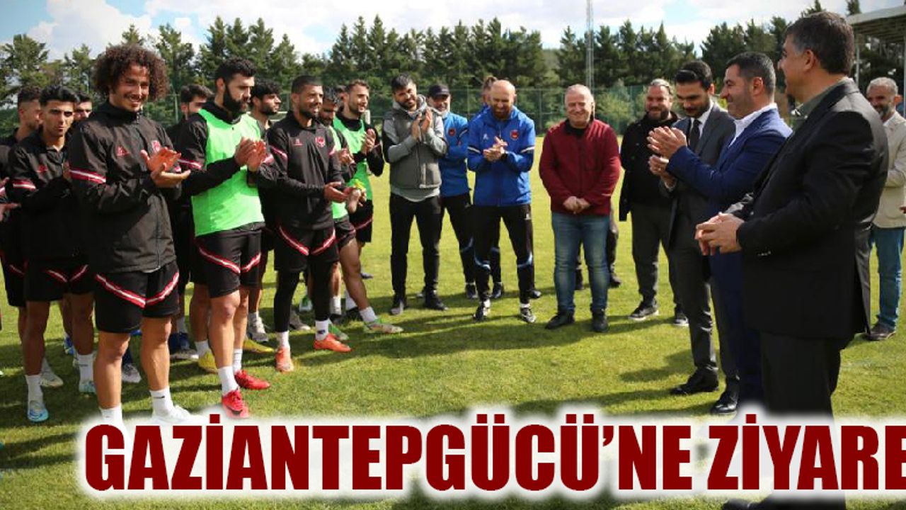 Gaziantepgücü’ne ziyaret - Gaziantep Son Dakika Haberleri - Gaziantep27