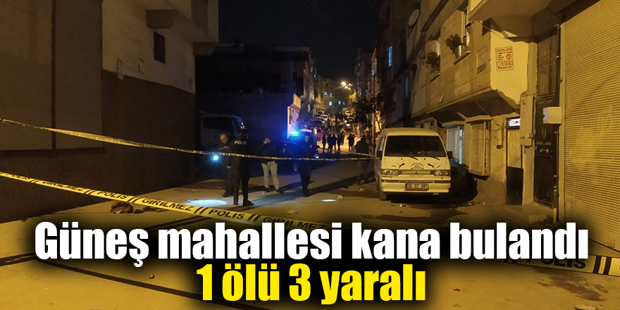 Güneş mahallesi kana bulandı - Gaziantep Son Dakika Haberleri - Gaziantep27