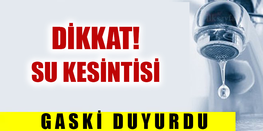 Gaski Duyurdu! - Gaziantep Son Dakika Haberleri - Gaziantep27